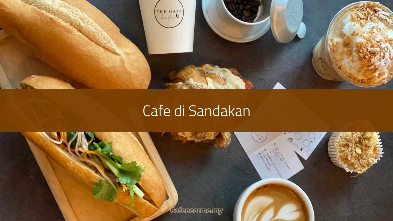 √ 10 Best Cafe di Sandakan (Terkini 2025)