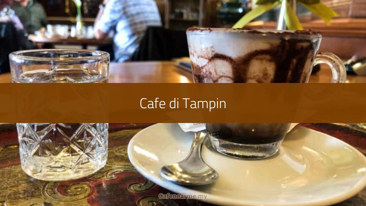 √ 10 Best Cafe di Tampin (Terkini 2025)
