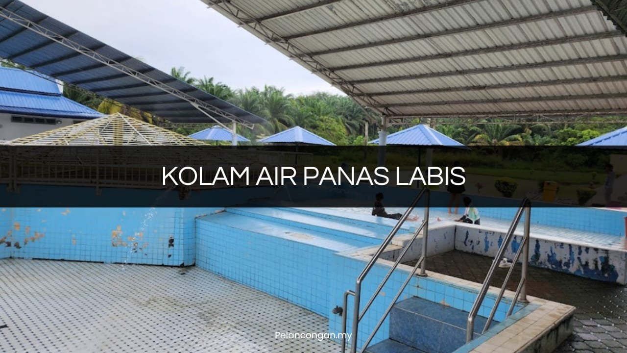 √ KOLAM AIR PANAS LABIS: Review & Harga Tiket 2024